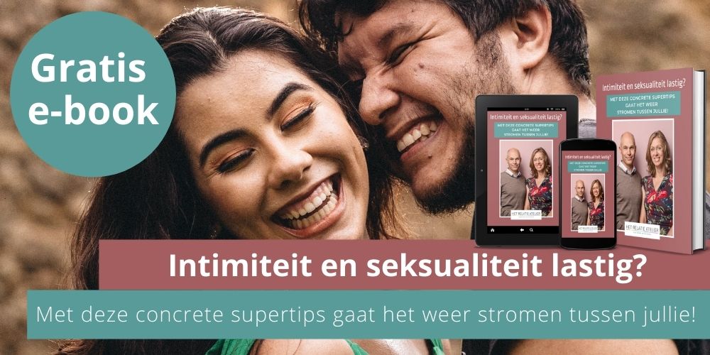 Gratis e-book Intimiteit en Seksualiteit - Het Relatie Atelier